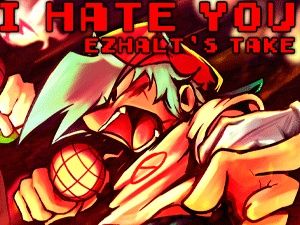 FNF: I Hate You (Ezhalt’s Remix) play online
