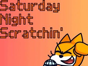 FNF: Saturday Night Scratchin’ play online